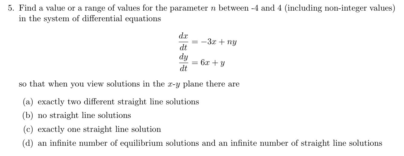 Solved 5. Find a value or a range of values for the | Chegg.com