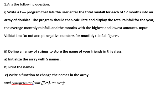 Solved 1ans The Following Question I Write A Ch Program 