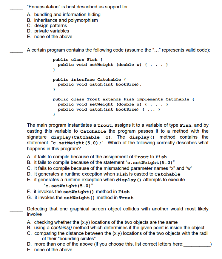 Solved "Encapsulation" is best described as support for A. | Chegg.com
