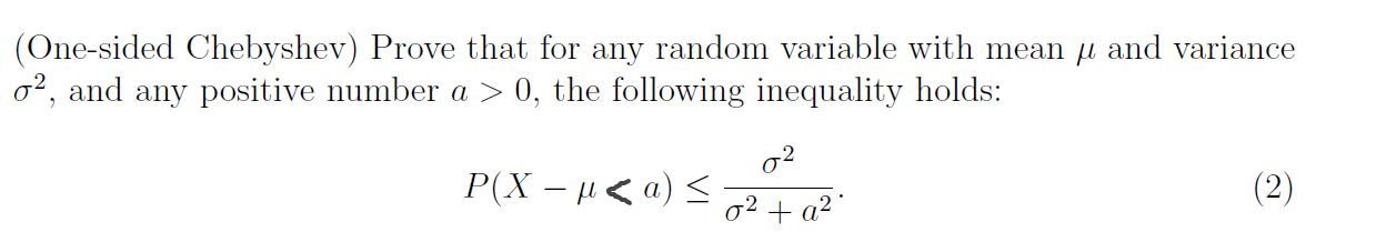 Solved (One-sided Chebyshev) Prove that for any random | Chegg.com