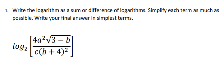 Solved 1. Write the logarithm as a sum or difference of | Chegg.com