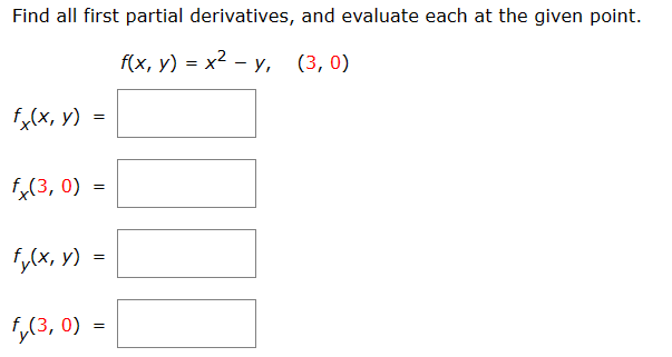 Solved Find all first partial derivatives, and evaluate each | Chegg.com