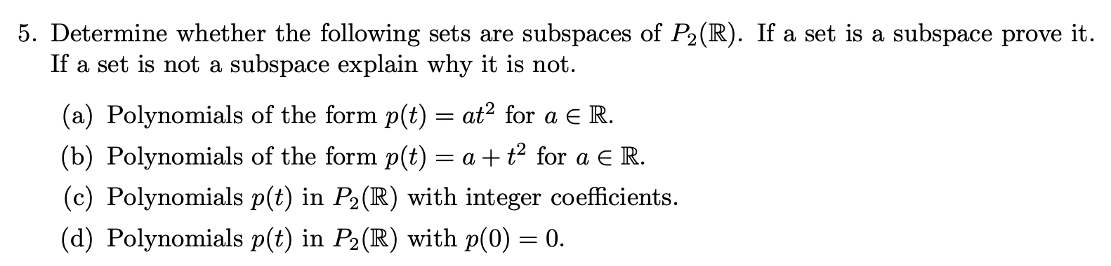 Solved Determine Whether The Following Sets Are Subspaces Of