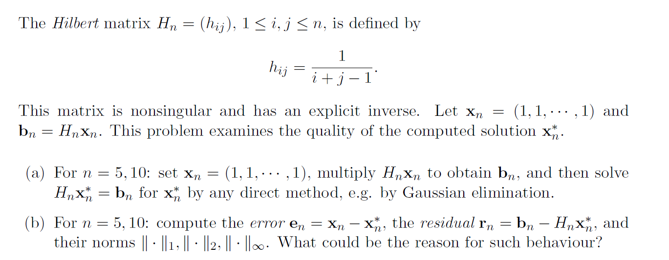 Solved The Hilbert matrix Hn (hij), 1 | Chegg.com