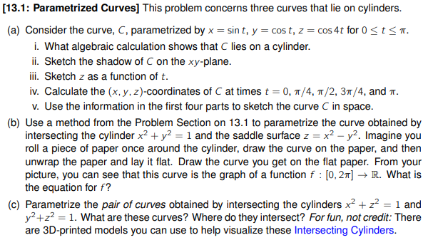 Solved [13.1: Parametrized Curves] This problem concerns | Chegg.com