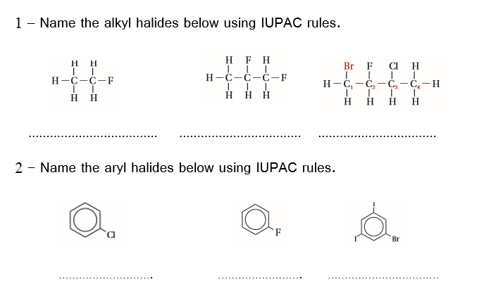 Solved 1 - Name the alkyl halides below using IUPAC rules. 2 | Chegg.com