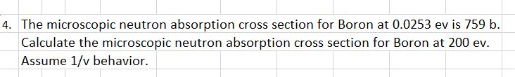 Solved 4. The microscopic neutron absorption cross section | Chegg.com