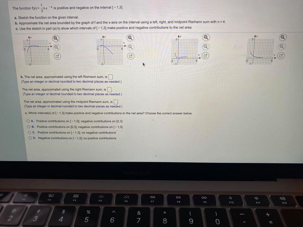Solved The function f(x)=xe -* is positive and negative on | Chegg.com