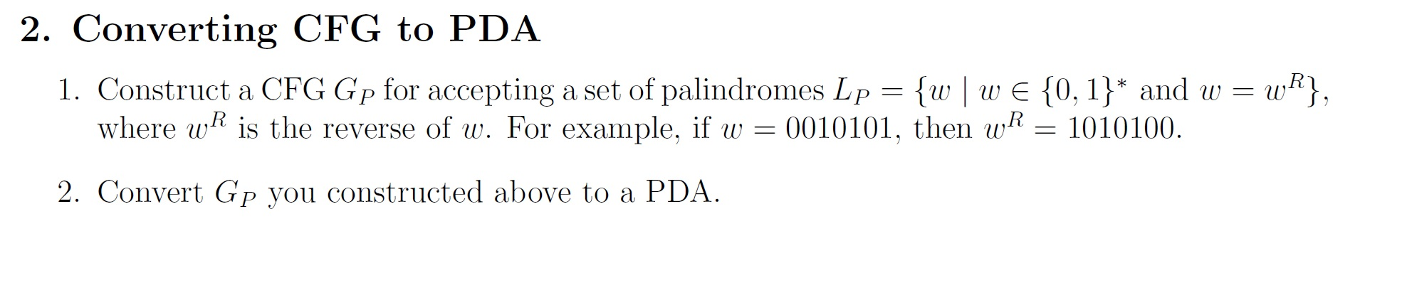 Solved 2. Converting CFG to PDA 1. Construct a CFG Gp for | Chegg.com