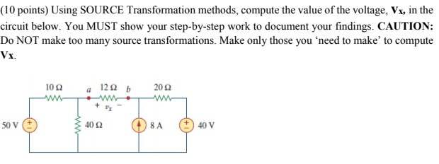 Solved (10 points) Using SOURCE Transformation methods, | Chegg.com