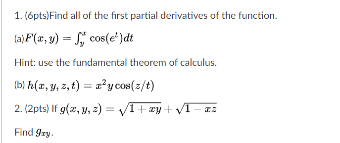Solved 1. (6pts)Find all of the first partial derivatives of | Chegg.com