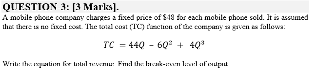 Solved QUESTION-3: [3 Marks]. A mobile phone company charges | Chegg.com