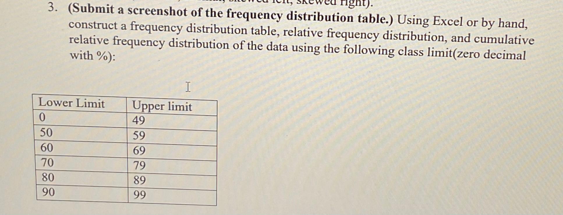 3. (Submit a screenshot of the frequency distribution | Chegg.com
