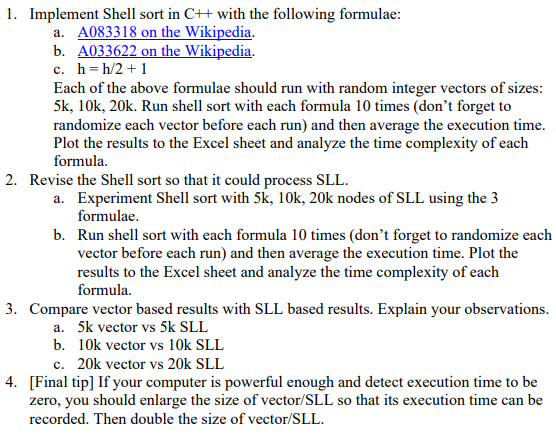 1. Implement Shell sort in C++ with the following | Chegg.com