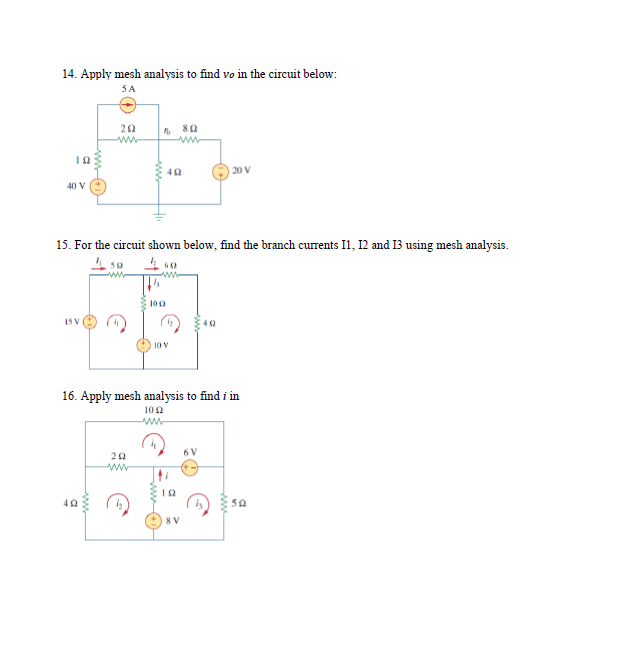 Solved 14. Apply mesh analysis to find vo in the circuit | Chegg.com