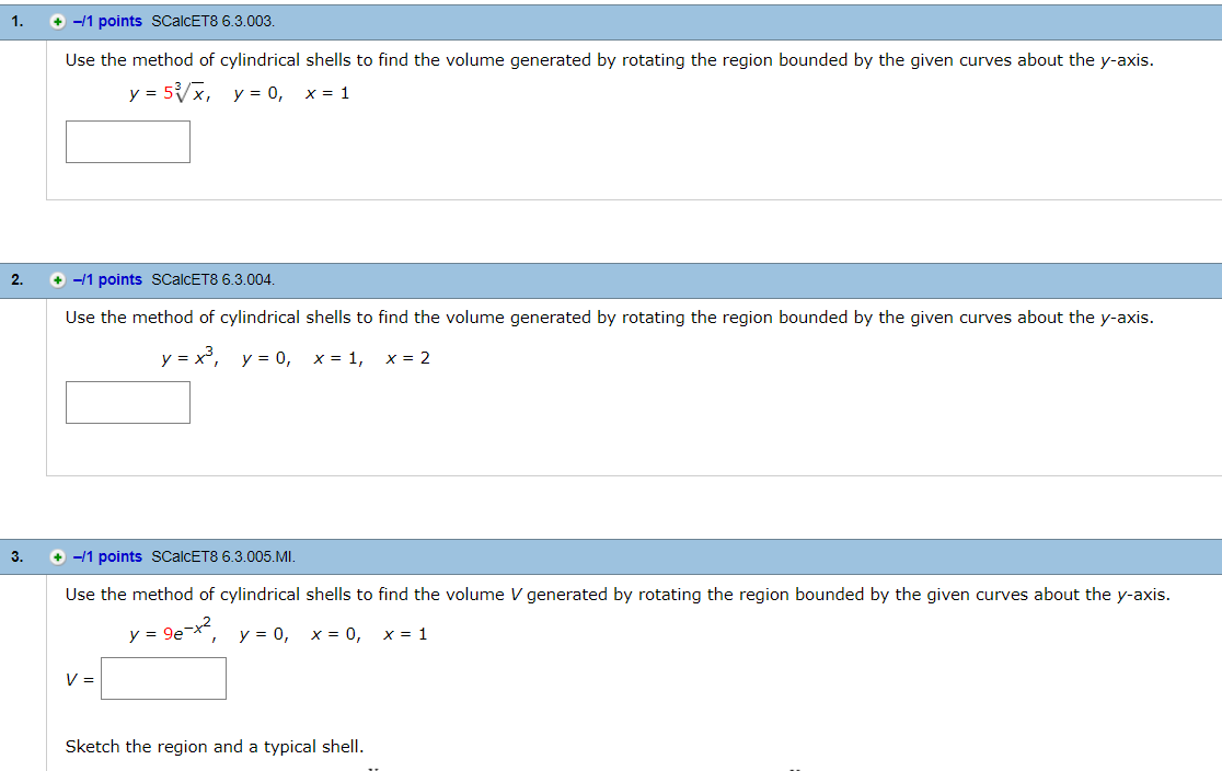 Solved 1. + -11 points SCalcET8 6.3.003. Use the method of | Chegg.com