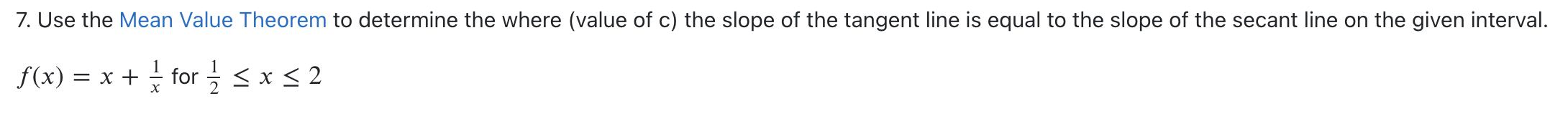 Solved 7. Use the Mean Value Theorem to determine the where | Chegg.com
