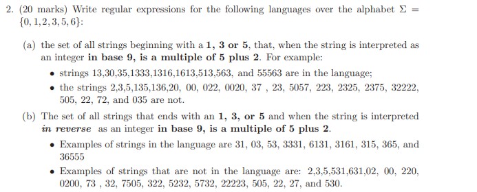 Solved (20 marks) Write regular expressions for the | Chegg.com Solved (20 marks) Write regular expressions for the | Chegg.com
