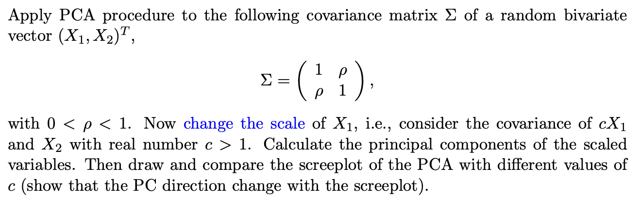 Apply PCA procedure to the following covariance | Chegg.com