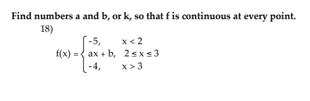 Solved Find numbers a and b, or k, so that f is continuous | Chegg.com