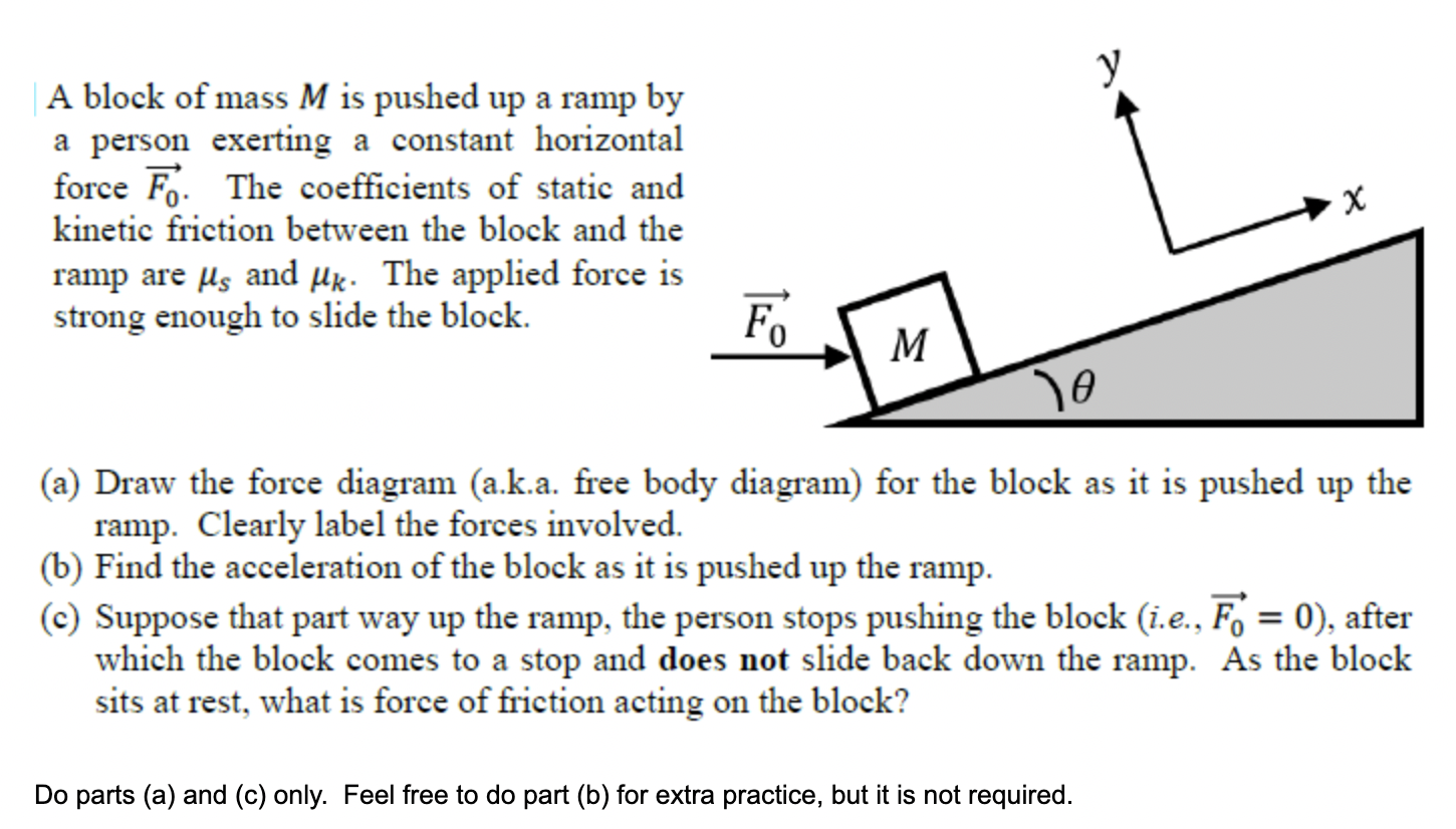Solved A block of mass M is pushed up a ramp by a person | Chegg.com