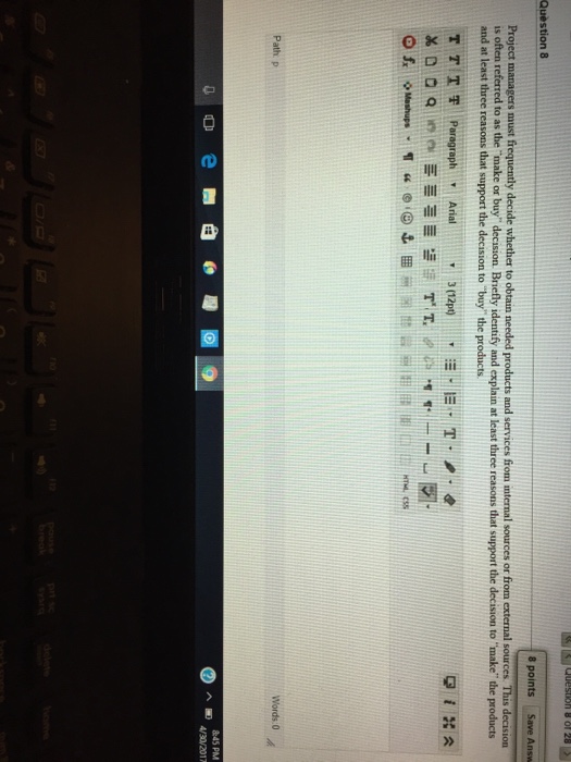 Solved Project managers must frequently decide whether to | Chegg.com