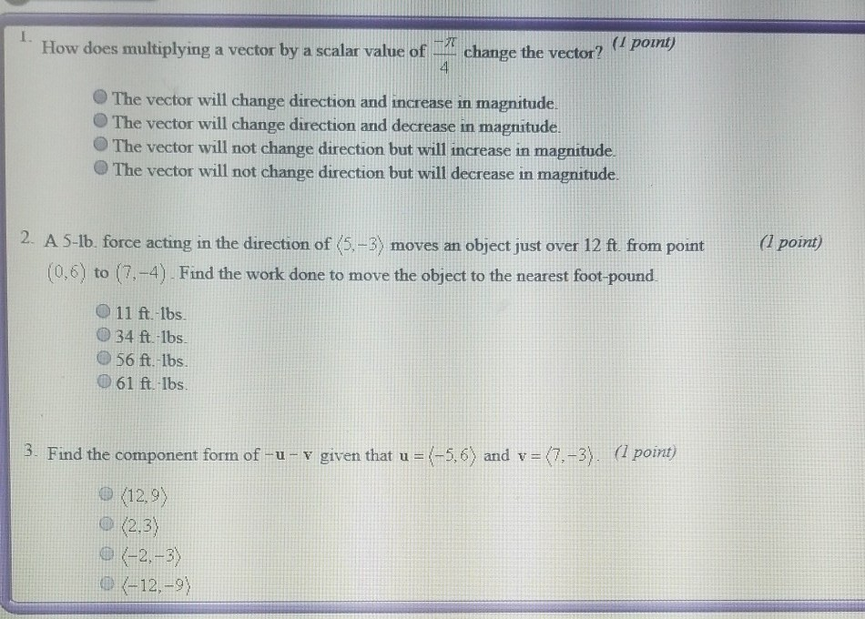 Solved l. FHow does multiplying a vector by a scalar value | Chegg.com