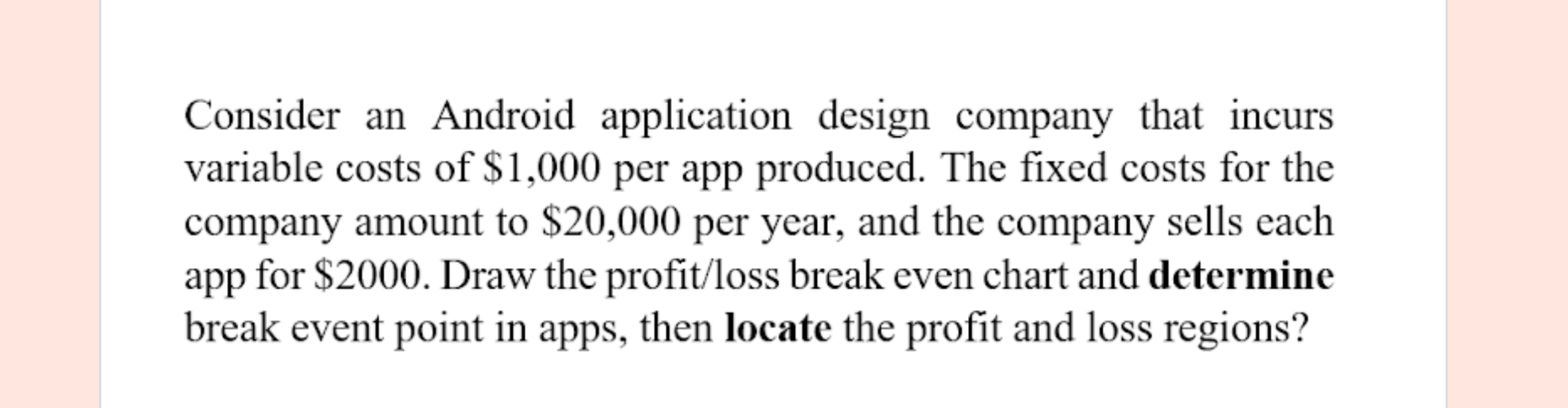 Solved Consider an Android application design company that | Chegg.com