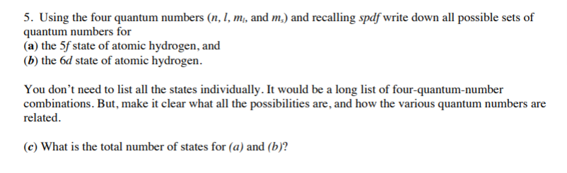 Solved 5. Using the four quantum numbers (n, l, m, and m,) | Chegg.com