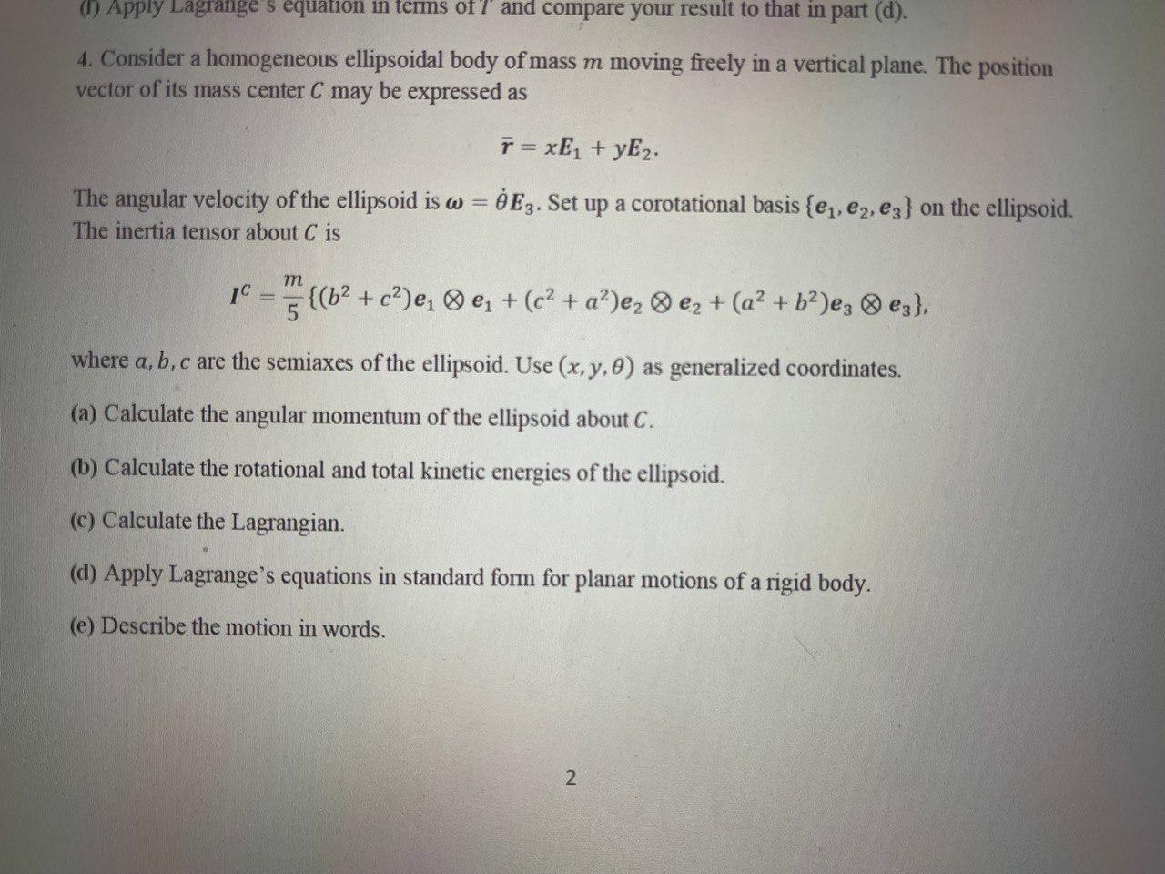 Solved 4. Consider a homogeneous ellipsoidal body of mass m | Chegg.com