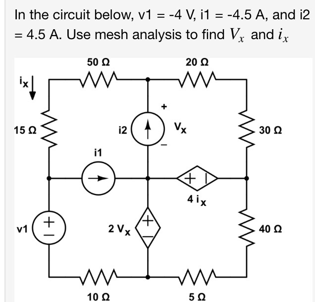 Solved In the circuit below, v1 --4 V, i1 -4.5 A, and i2 = | Chegg.com