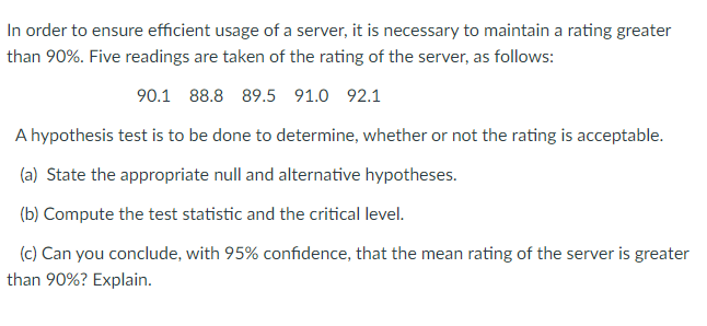 Solved In Order To Ensure Efficient Usage Of A Server It Is 3528