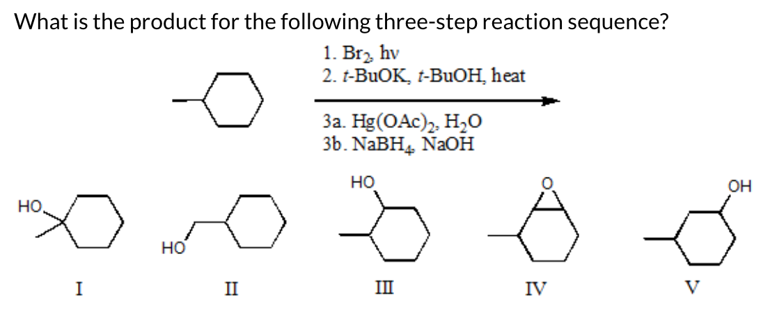Solved What is the product for the following three-step | Chegg.com