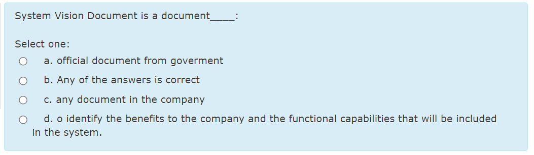 Solved System Vision Document is a document Select one: a. | Chegg.com