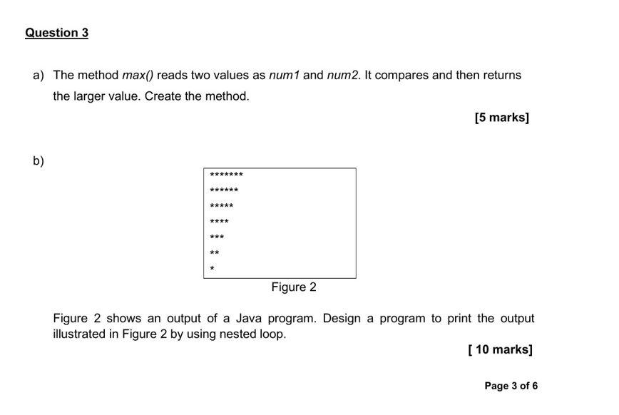 Solved a) The method max() reads two values as num1 and | Chegg.com