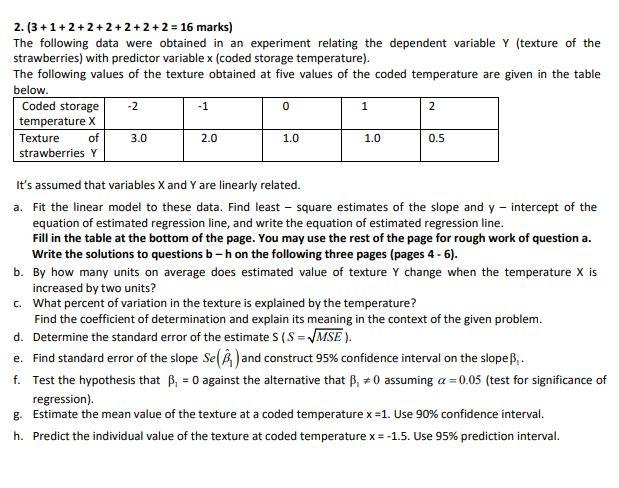 Solved 2. (3 +1 +2 +2 +2 +2 +2 +2 = 16 marks) The following | Chegg.com