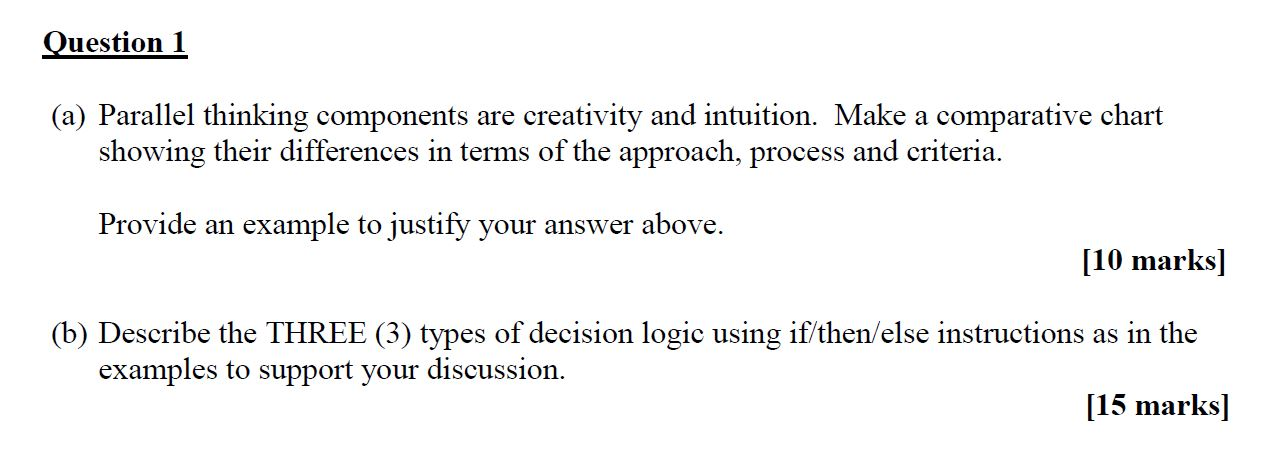Solved Question 1 (a) Parallel thinking components are | Chegg.com