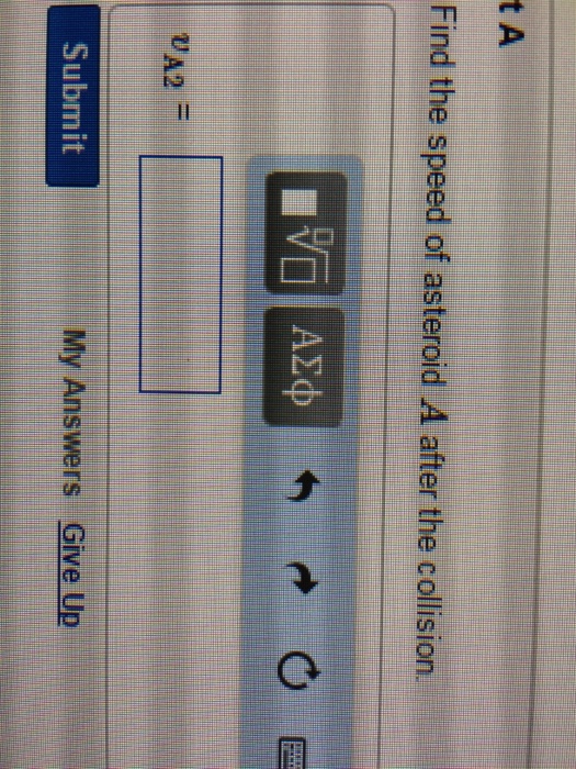 Solved xercise 8.3 Asteroid Collision Two asteroids of equal | Chegg.com