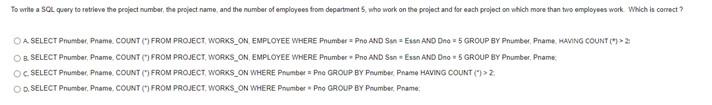 Solved To Write A Sol Query To Retrieve The Project Number 