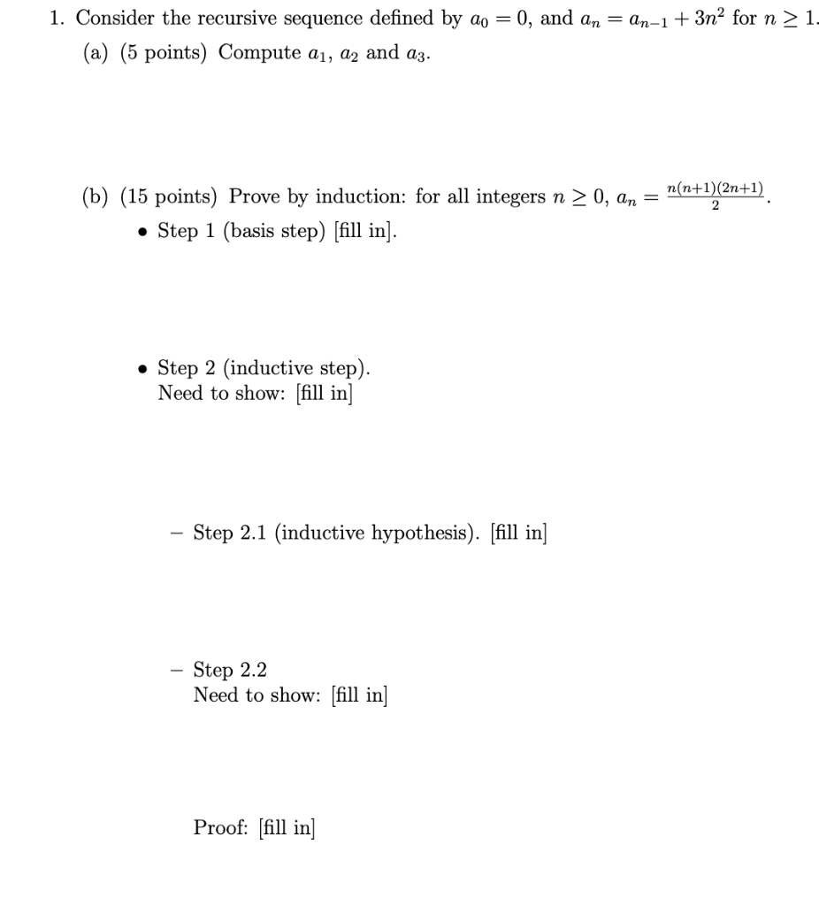Solved 1. Consider the recursive sequence defined by ao = 0, | Chegg.com