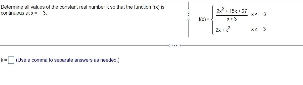 Solved Determine all values of the constant real number k so | Chegg.com