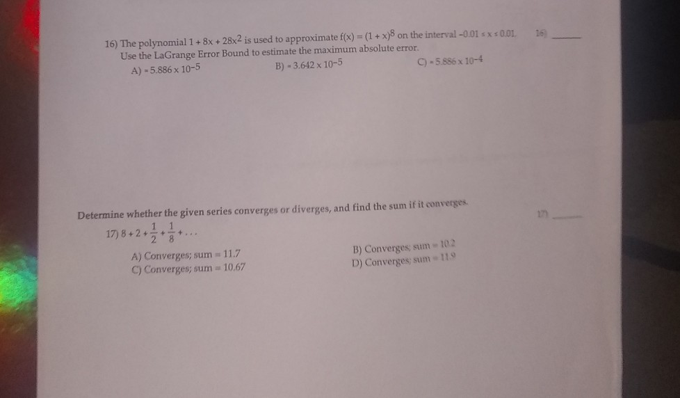 Solved 16) The polynomial 1+ 8x+28x2 is used to approximate | Chegg.com