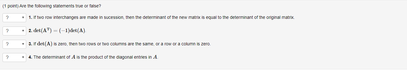 Solved (1 point) Are the following statements true or false? | Chegg.com