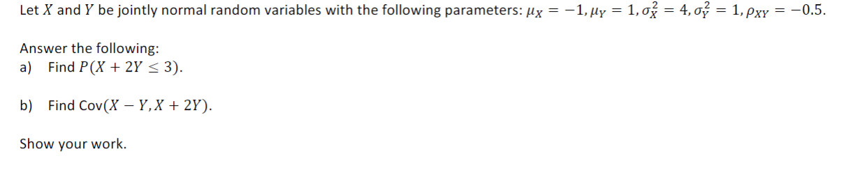 Solved Let X and Y be jointly normal random variables with | Chegg.com