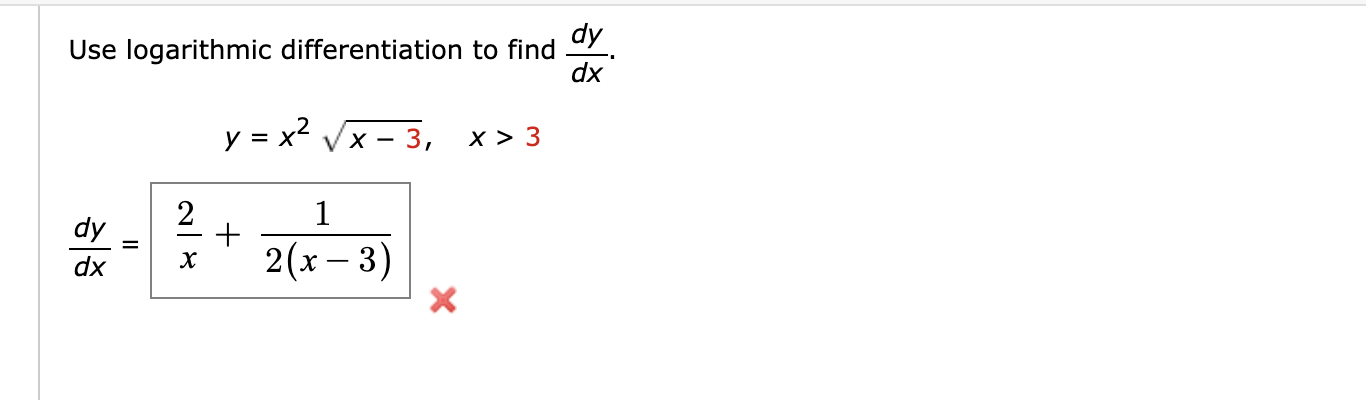 Solved Use logarithmic differentiation to find dxdy. | Chegg.com