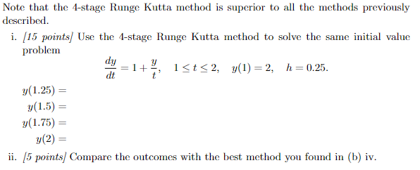 Solved Note that the 4-stage Runge Kutta method is superior | Chegg.com