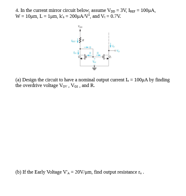 Solved 4. In the current mirror circuit below, assume Vpp = | Chegg.com