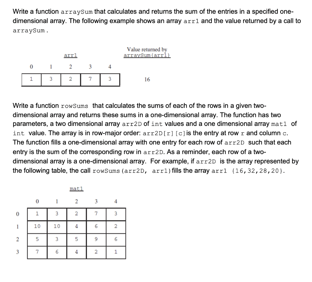 Solved Write a function arraySum that calculates and returns | Chegg.com