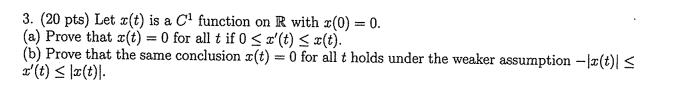 Solved 3. (20 pts) Let x(t) is a C1 function on R with | Chegg.com