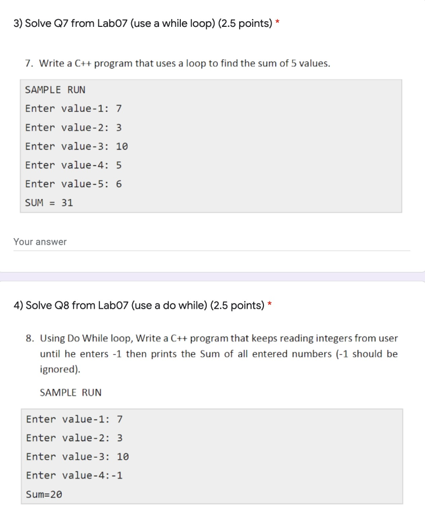 Solved 3) Solve Q7 from Labo7 (use a while loop) (2.5 | Chegg.com
